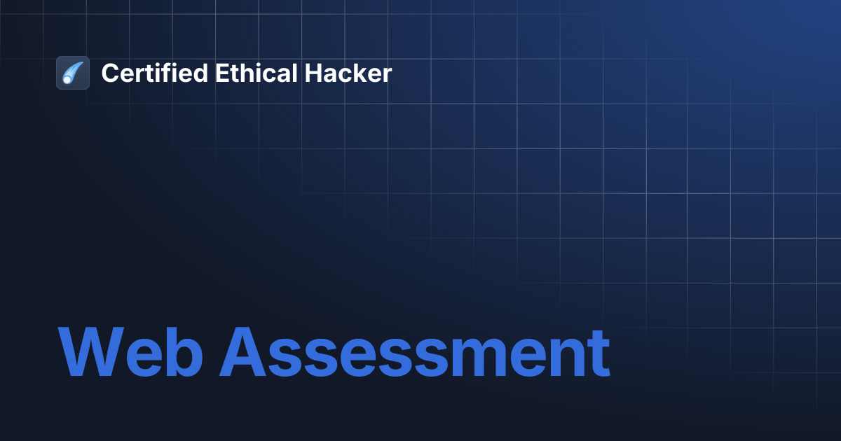 Web Assessment | Certified Ethical Hacker